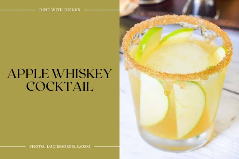 25 Apple Whiskey Cocktails to Spice up your Night! | DineWithDrinks