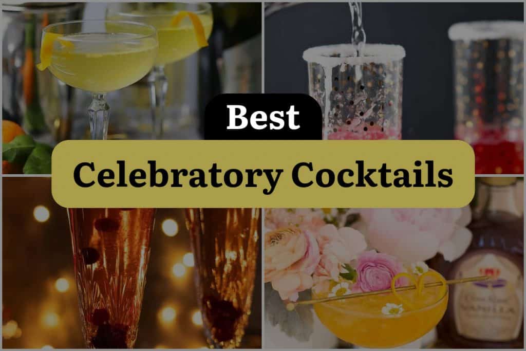 35 Celebratory Cocktails to Toast Any Occasion in Style! | DineWithDrinks