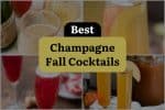 9 Champagne Fall Cocktails to Make Your Autumn Sparkle | DineWithDrinks