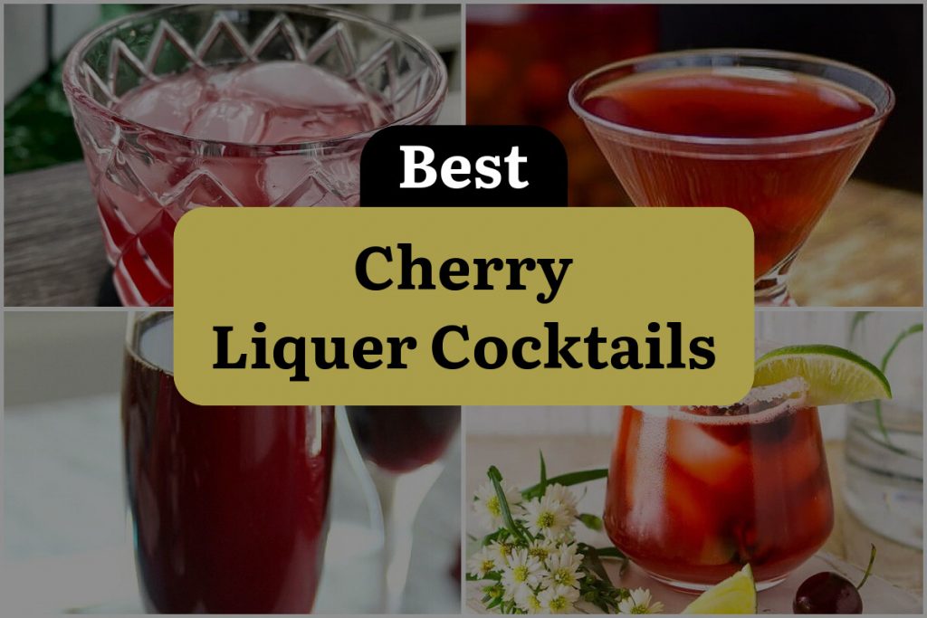 17 Best Cherry Liqueur Cocktails | DineWithDrinks