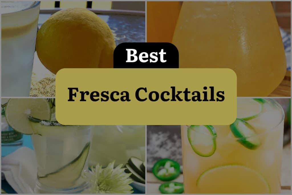 13 Fresca Cocktails to Quench Your Thirst for Fun and Flavor ...