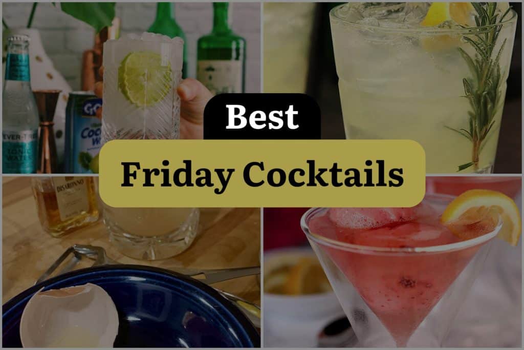 28 Friday Cocktails to Shake Up Your Weekend! | DineWithDrinks