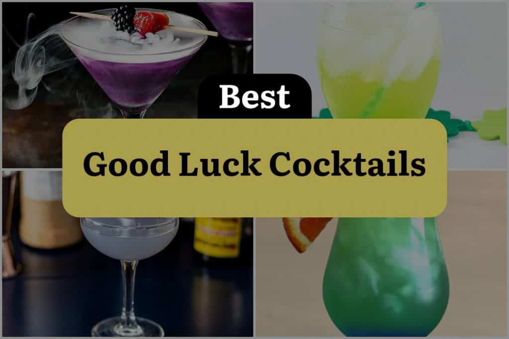 6 Good Luck Cocktails to Cheers to Your Fortune! | DineWithDrinks