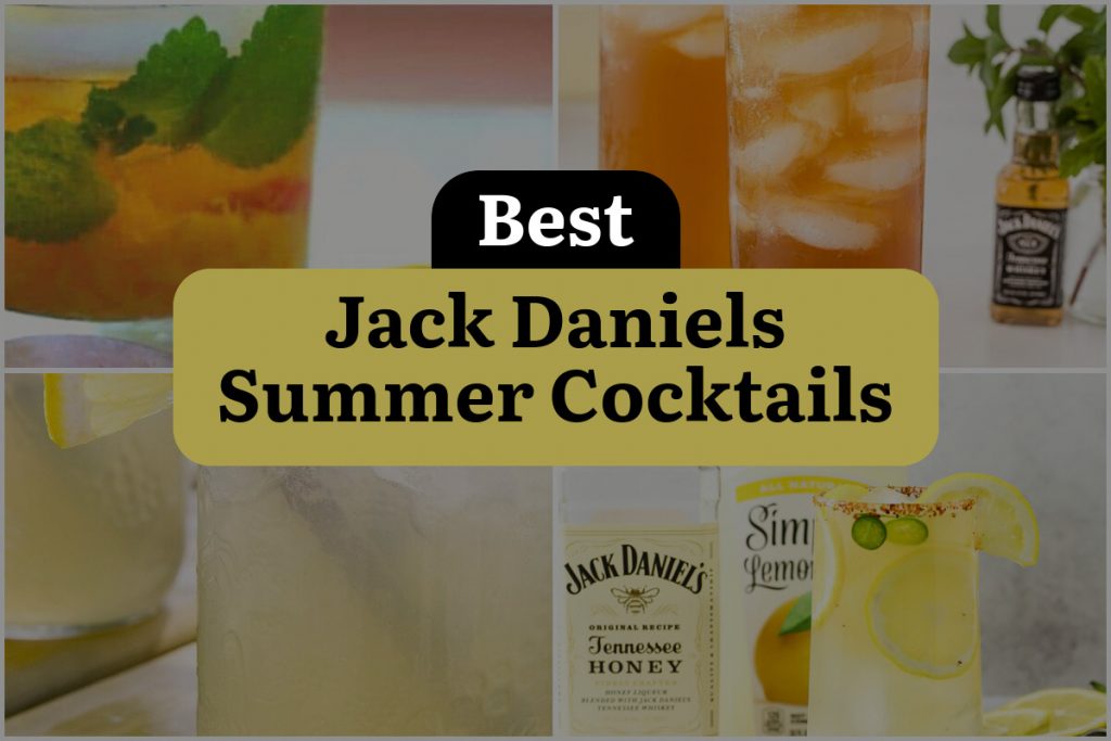 6 Jack Daniels Summer Cocktails to Sip on Sunny Days | DineWithDrinks
