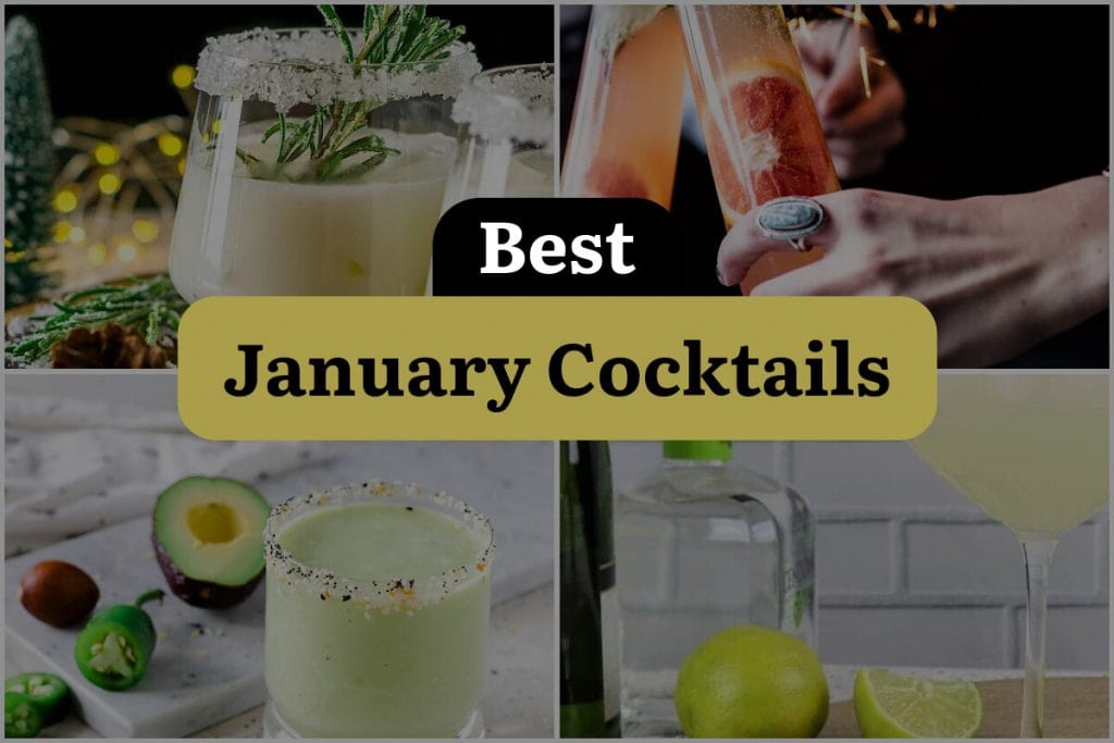 8 January Cocktails to Keep the New Year Buzz Going! | DineWithDrinks
