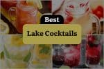 11 Lake Cocktails That Will Make You Say 'Ahh' This Summer ...
