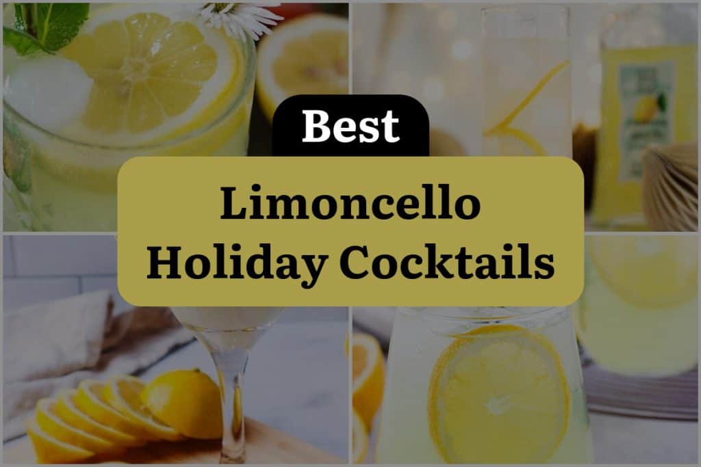 15 Limoncello Holiday Cocktails to Sip and Savor | DineWithDrinks