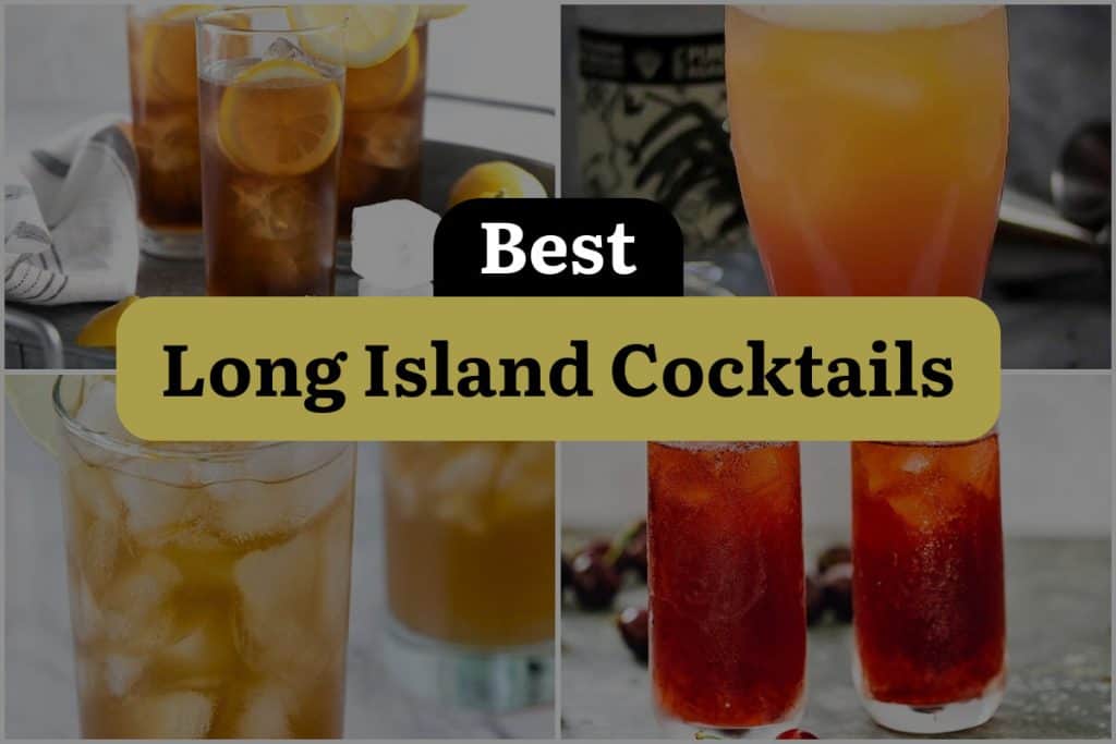 10 Long Island Cocktails You Cant Resist Trying Dinewithdrinks