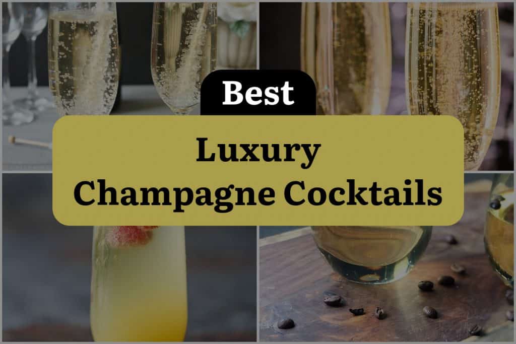 15 Luxury Champagne Cocktails to Elevate Your Celebrations | DineWithDrinks