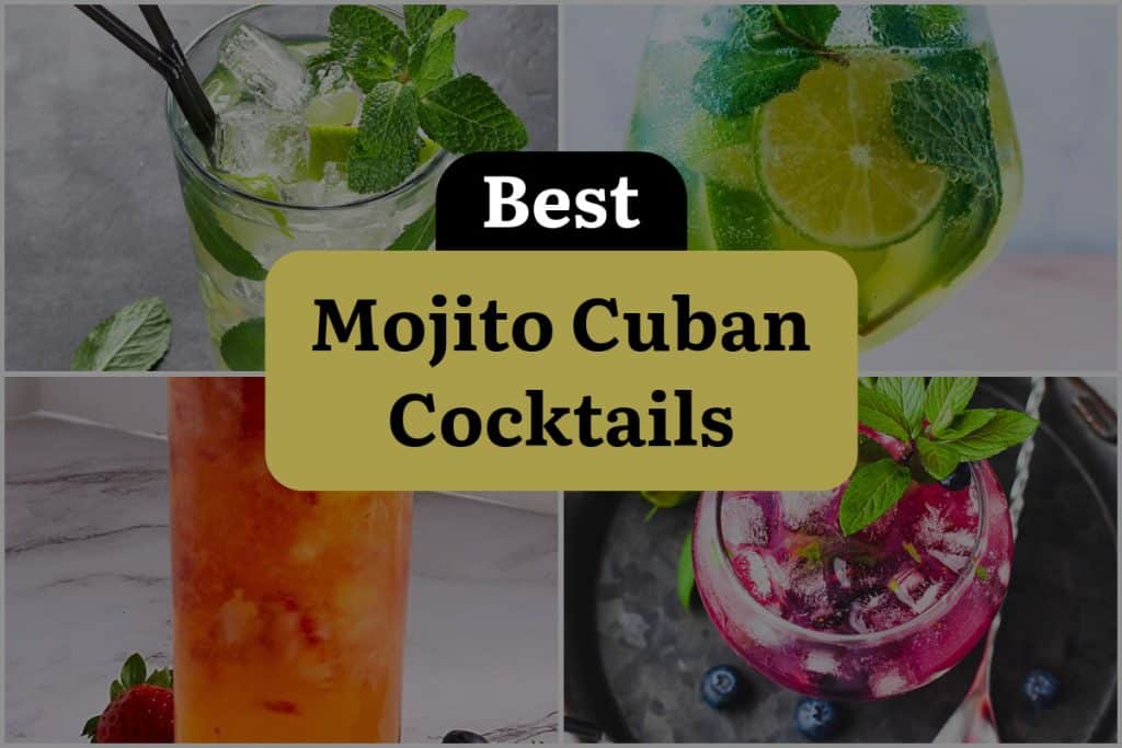 31 Mojito Cuban Cocktails That Will Transport You to Havana ...