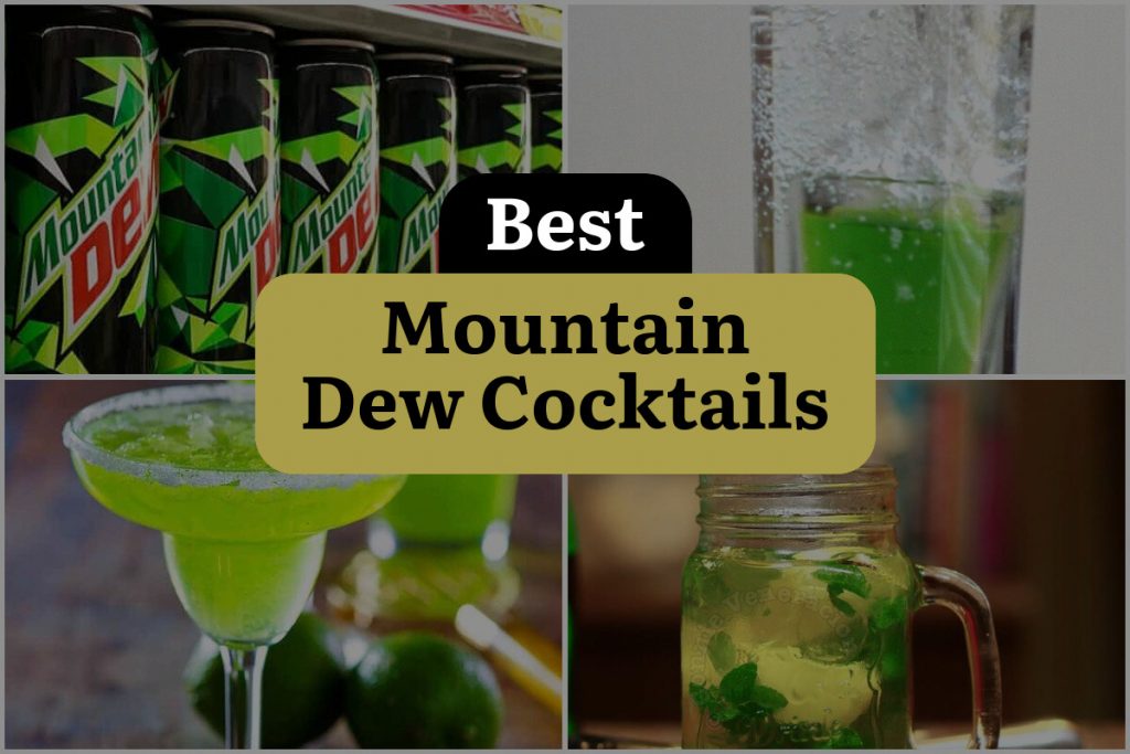 5 Mountain Dew Cocktails That Will Blow Your Mind! | DineWithDrinks