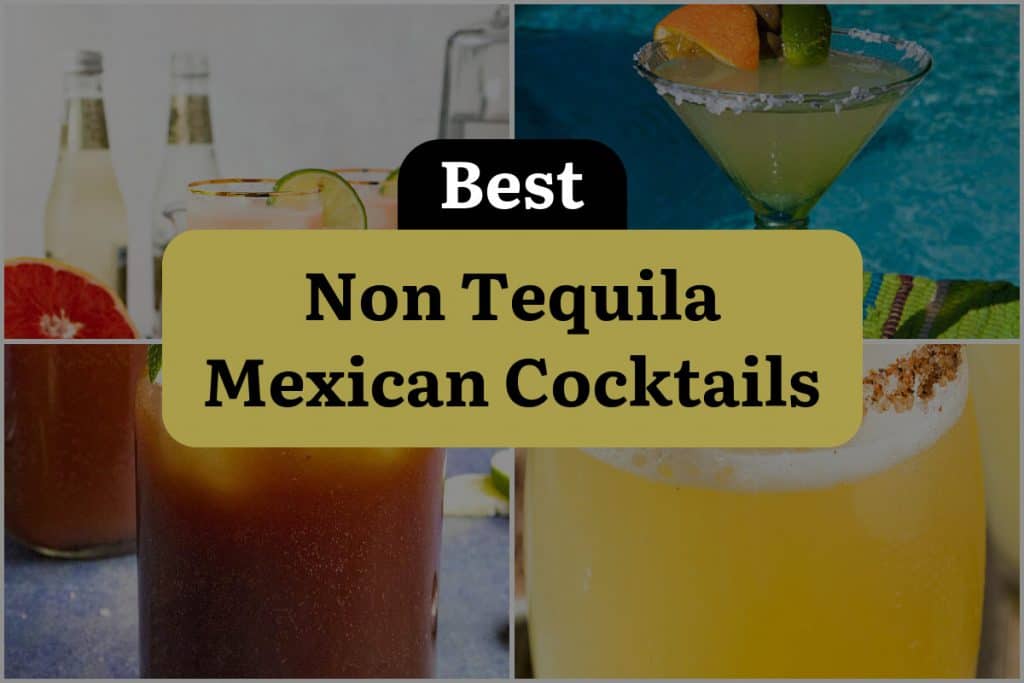 4 Non Tequila Mexican Cocktails That Will Make You Say Ole ...