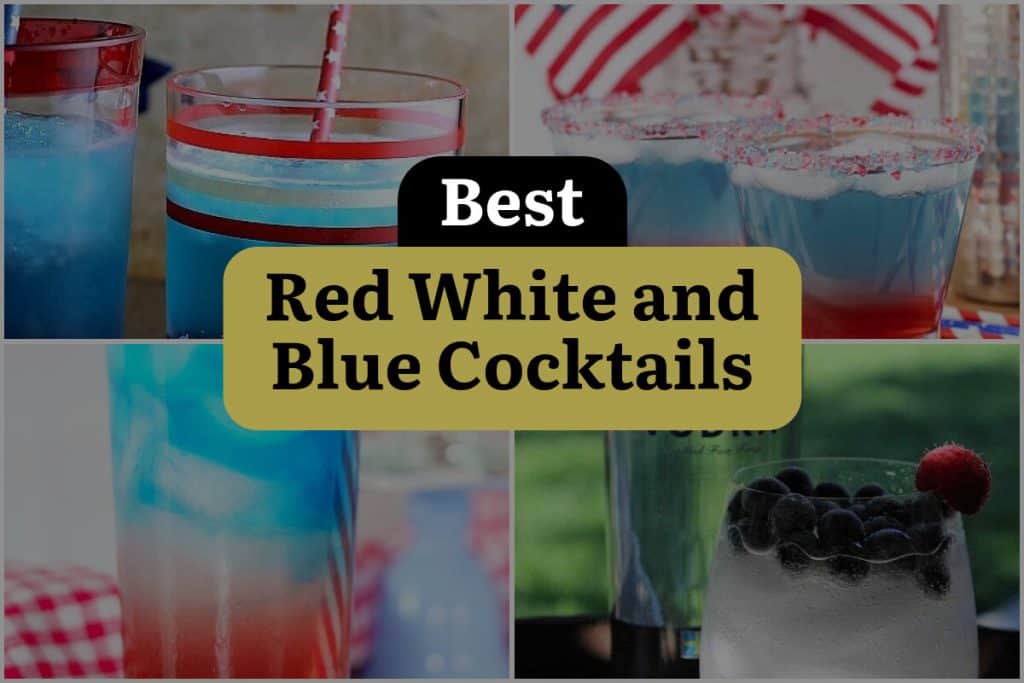 22 Red White and Blue Cocktails to Celebrate America in Style ...
