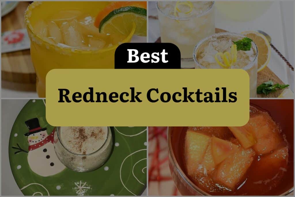 11 Redneck Cocktails That Will Make You Holler "Yeehaw!" | DineWithDrinks