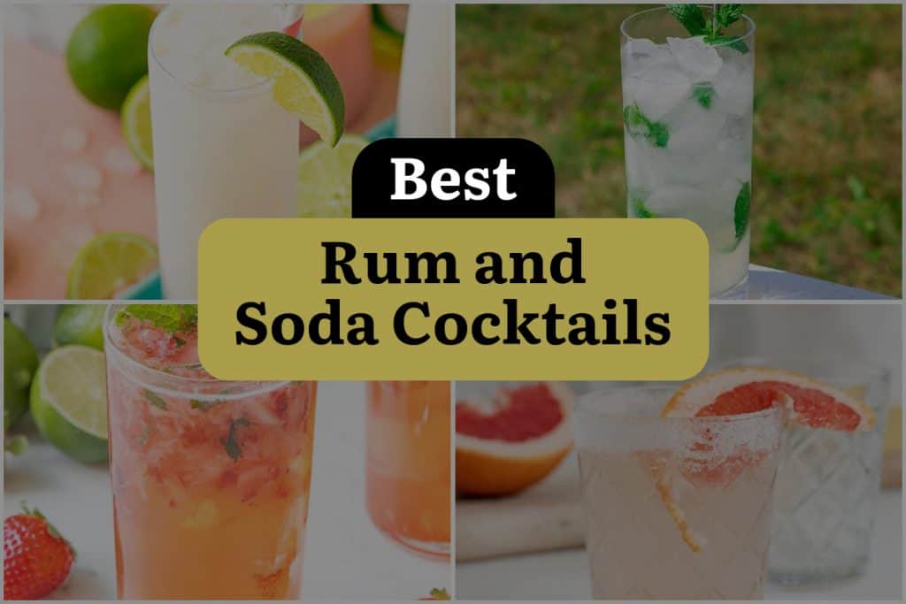 11 Rum and Soda Cocktails to Sip, Savor, and Repeat! | DineWithDrinks