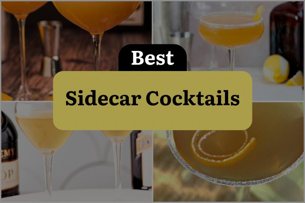 17 Sidecar Cocktails to Drive Your Taste Buds Wild! | DineWithDrinks