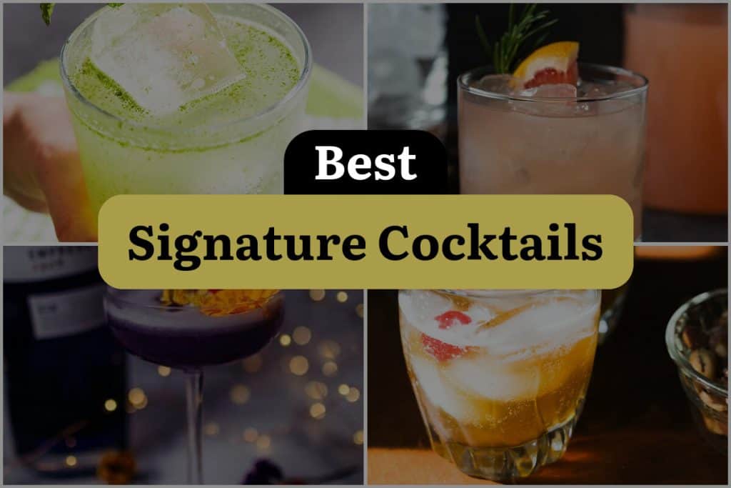16 Signature Cocktails That Will Shake Up Your World | DineWithDrinks