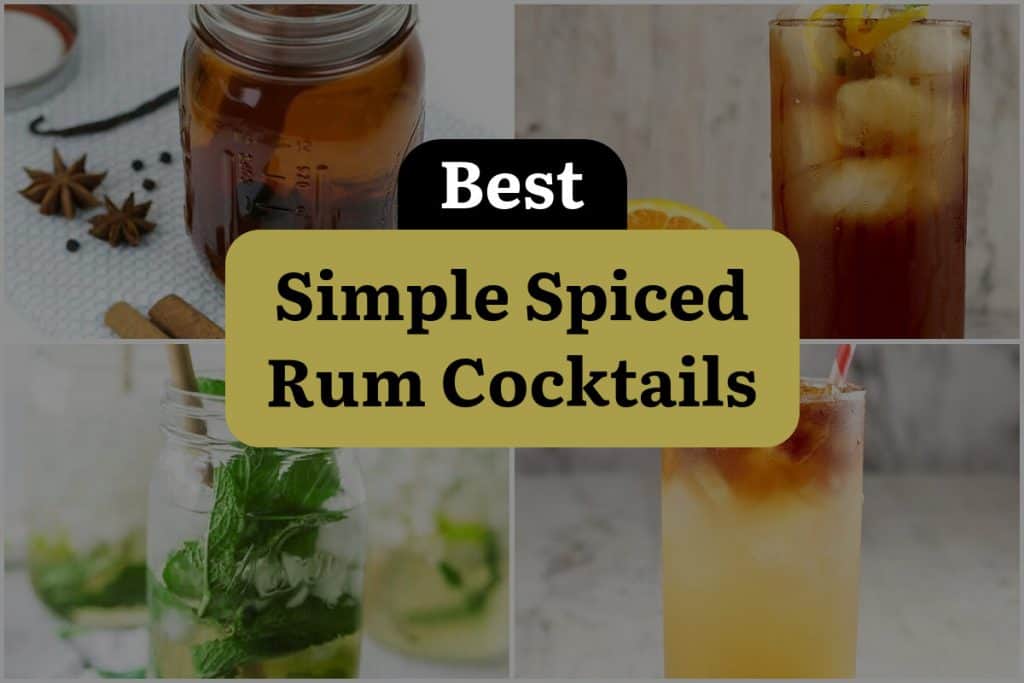 18 Simple Spiced Rum Cocktails to Spice Up Your Life | DineWithDrinks