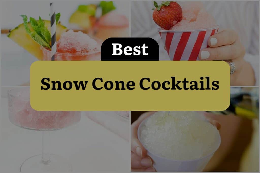 6 Snow Cone Cocktails that will make your taste buds dance ...