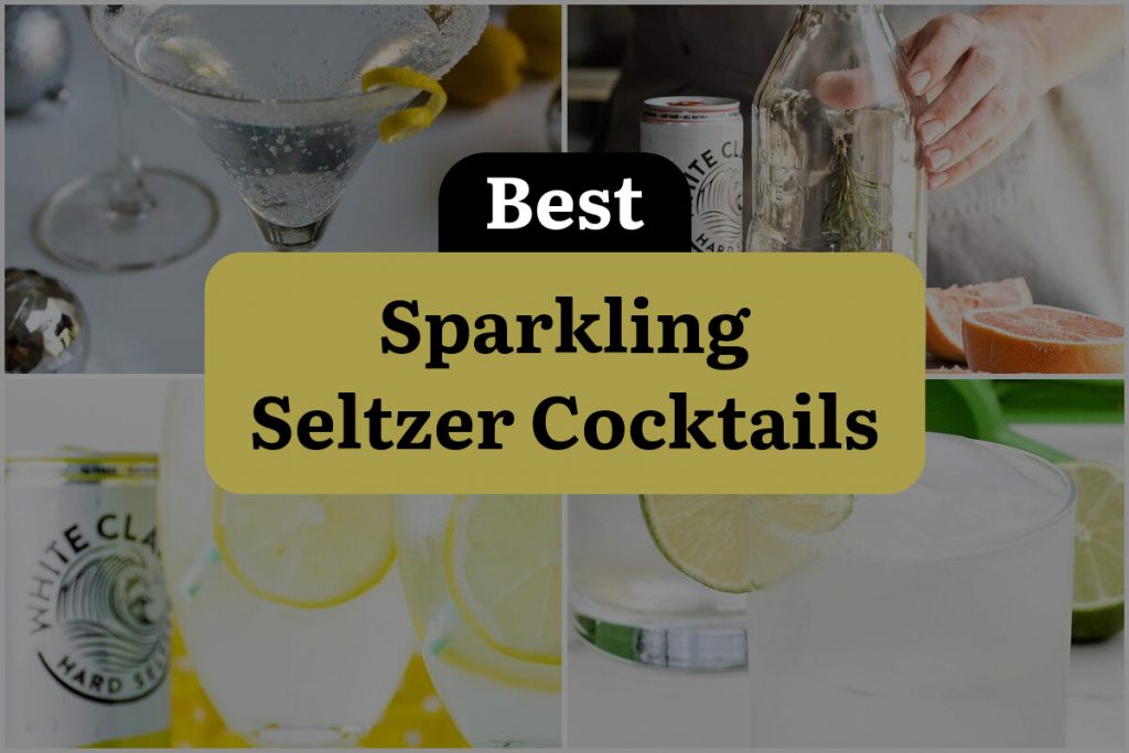 25 Sparkling Seltzer Cocktails That Will Fizz Up Your Life ...