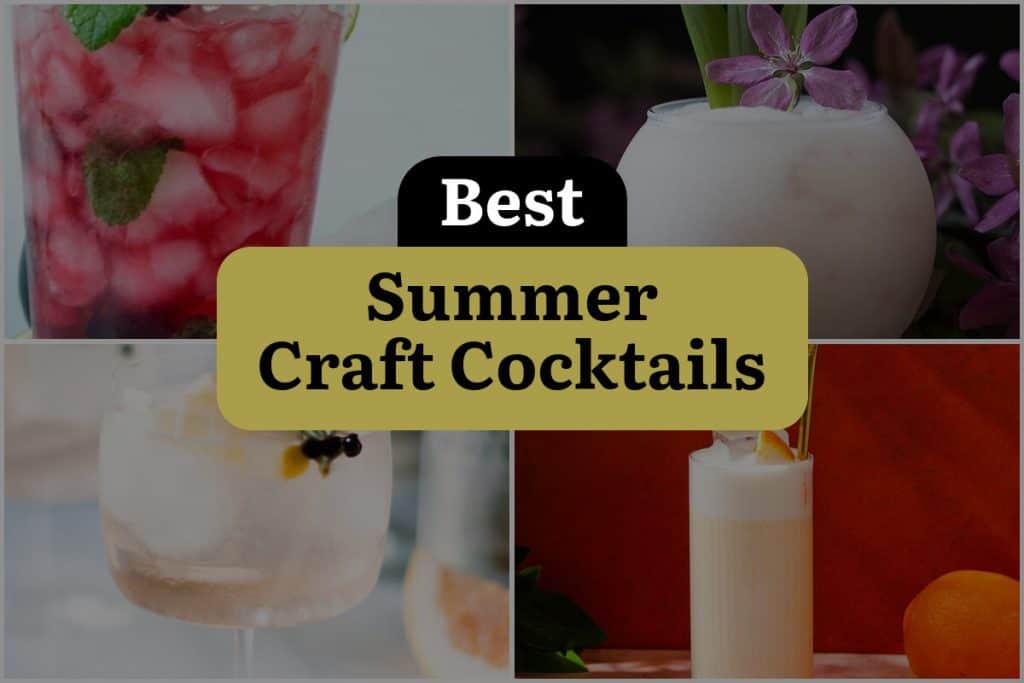 27 Summer Craft Cocktails that Will Cool You Off in Style! | DineWithDrinks