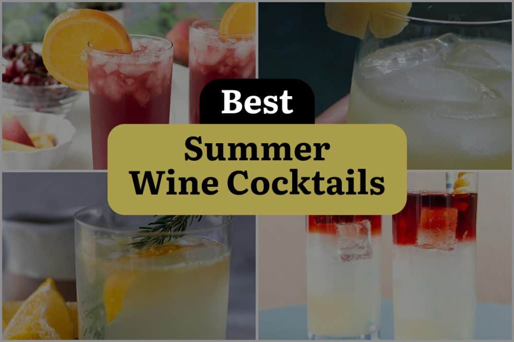 27 Summer Wine Cocktails to Sip in the Sun | DineWithDrinks