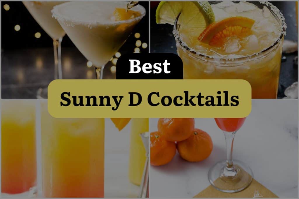 5 Sunny D Cocktails That Will Brighten Up Your Day! | DineWithDrinks