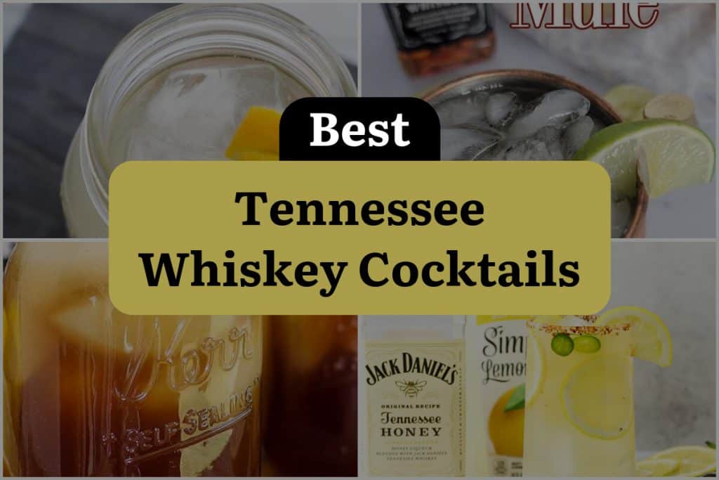 13 Tennessee Whiskey Cocktails to Shake Up Your Nights! | DineWithDrinks