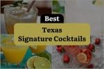 4 Texas Signature Cocktails That Pack a Southern Punch! | DineWithDrinks