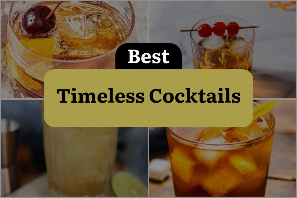 26 Timeless Cocktails That Will Never Go Out of Style! | DineWithDrinks