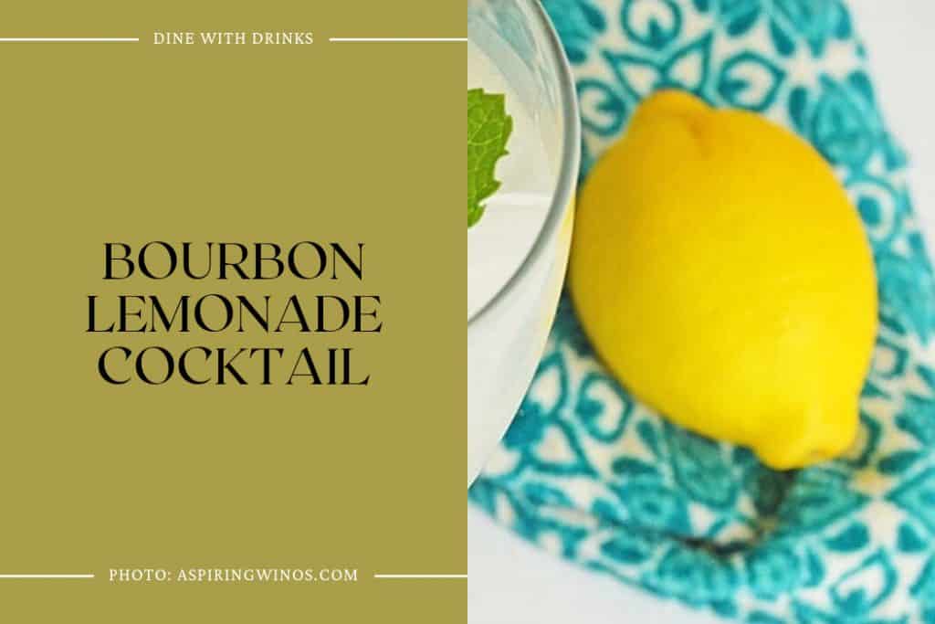 28 Bourbon and Lemon Cocktails to add zest to your nights! | DineWithDrinks