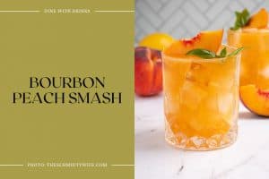 25 Peach Bourbon Cocktails to Peach-ify Your Palate! | DineWithDrinks