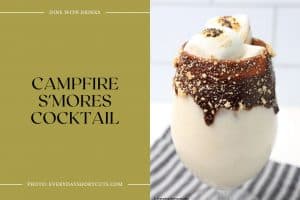 18 Smores Cocktails That Will Have You Roasting with Joy! | DineWithDrinks
