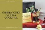 16 Cherry Coke Cocktails That Will Shake up Your Summer! | DineWithDrinks