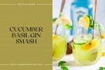29 Cucumber Basil Cocktails to Keep You Cool This Summer! | DineWithDrinks