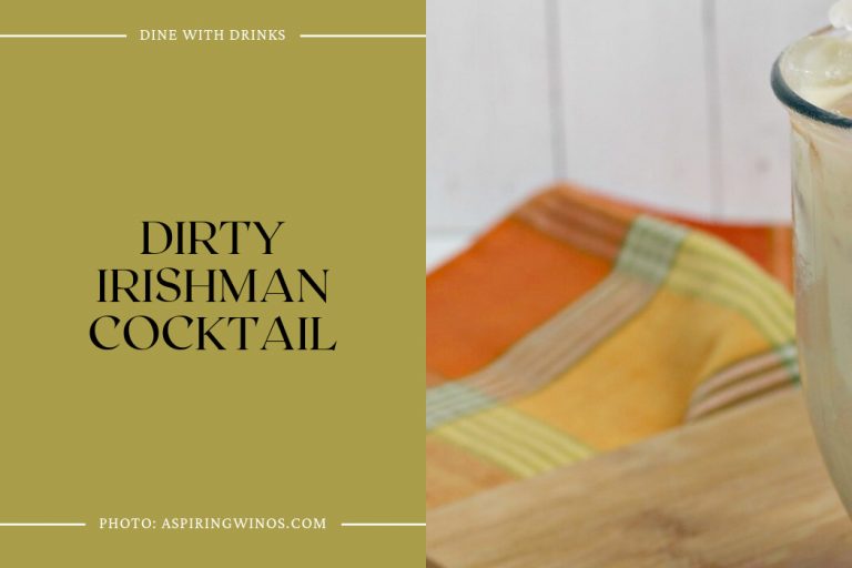 21 Dirty Cocktails That Will Leave You Begging for More! | DineWithDrinks