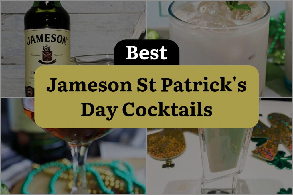 27 Jameson St Patrick's Day Cocktails to Get Your Irish Up ...