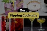 35 Sipping Cocktails That Will Make Your Taste Buds Dance! | DineWithDrinks