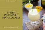 28 Fresh Pineapple Cocktails to Sip on a Tropical Paradise | DineWithDrinks