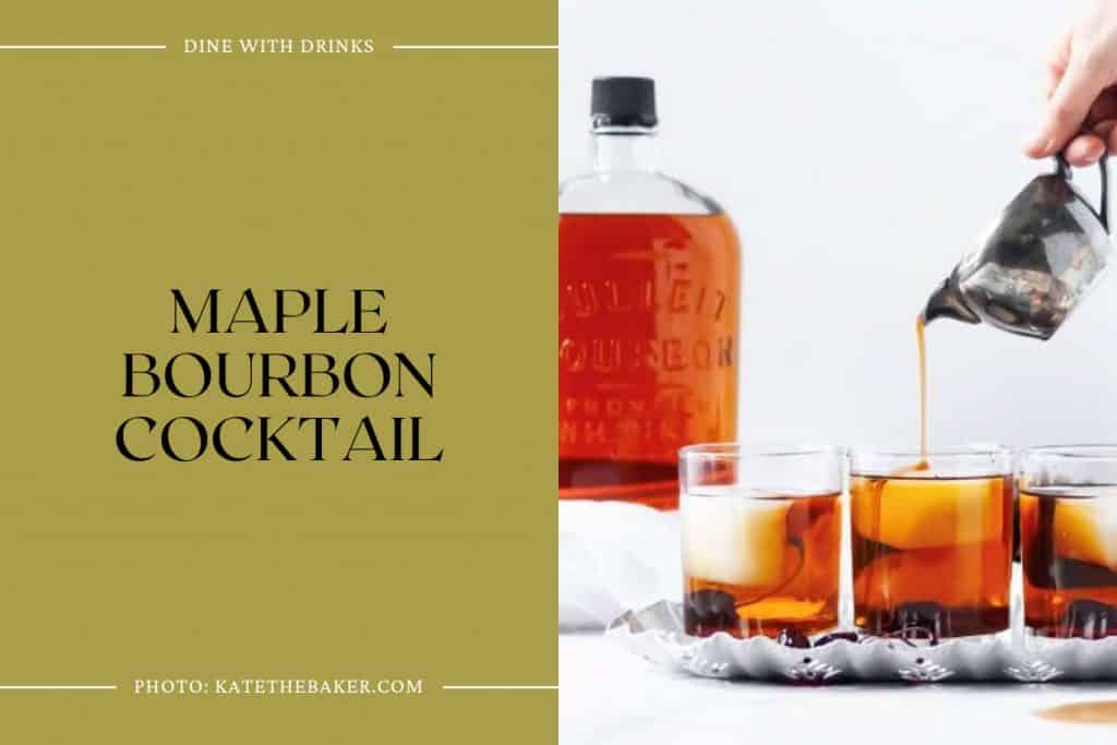 30 Maple Bourbon Cocktails That Will Warm Your Soul | DineWithDrinks