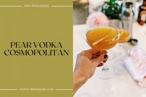 24 Pear Vodka Cocktails That'll Shake Up Your World! | DineWithDrinks