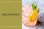 4 Pink Whitney Cocktails That Will Make Your Taste Buds Sing ...