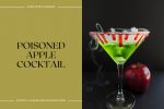 15 Poison Apple Cocktails that Will Make You Bewitched! | DineWithDrinks