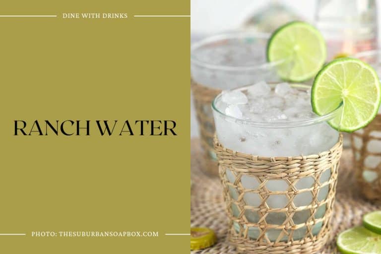 17 Ranch Water Cocktails That Will Make You Say 'Yeehaw!' | DineWithDrinks