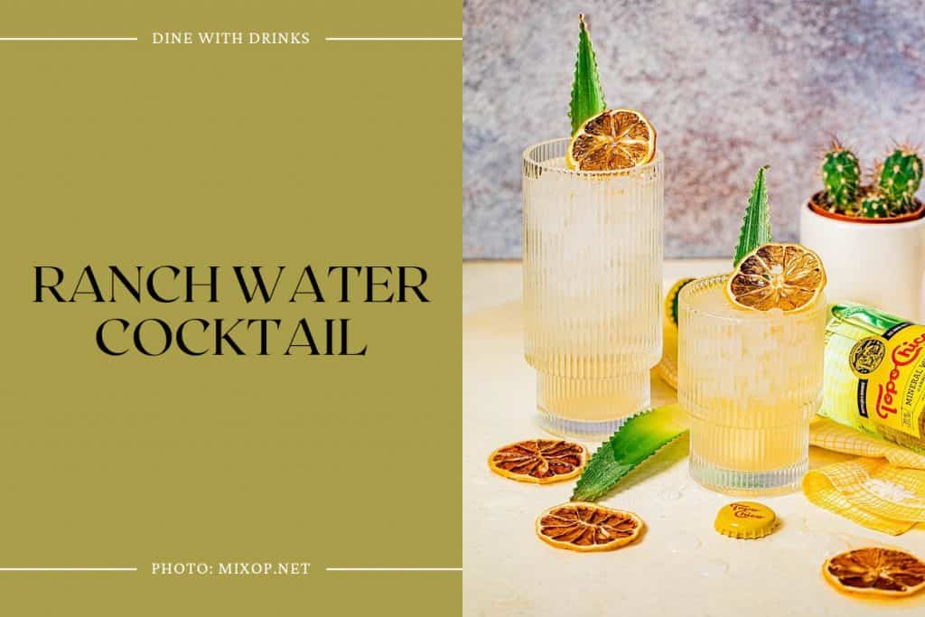 17 Ranch Water Cocktails That Will Make You Say 'Yeehaw!' | DineWithDrinks