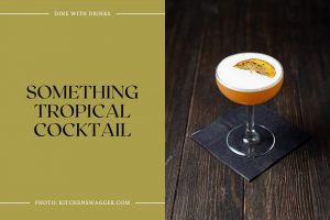 30 Tropical Cocktails To Get Your Island Vibes Flowing | DineWithDrinks