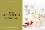 8 Nutcracker Cocktails to Crack Open the Holiday Spirit! | DineWithDrinks