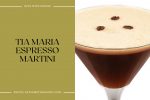 9 Tia Maria Cocktails You Need to Try Right Now! | DineWithDrinks