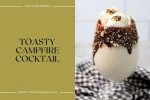 15 Campfire Cocktails that will set your taste buds ablaze ...