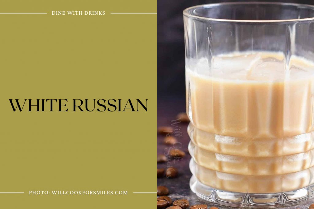 29 White Russian Cocktails You Absolutely Must Try! | DineWithDrinks